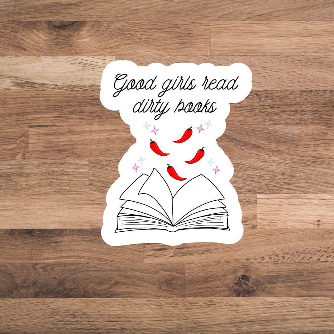 Good Girls Read Dirty Books Sticker Created for Book Lovers. for Laptop ...
