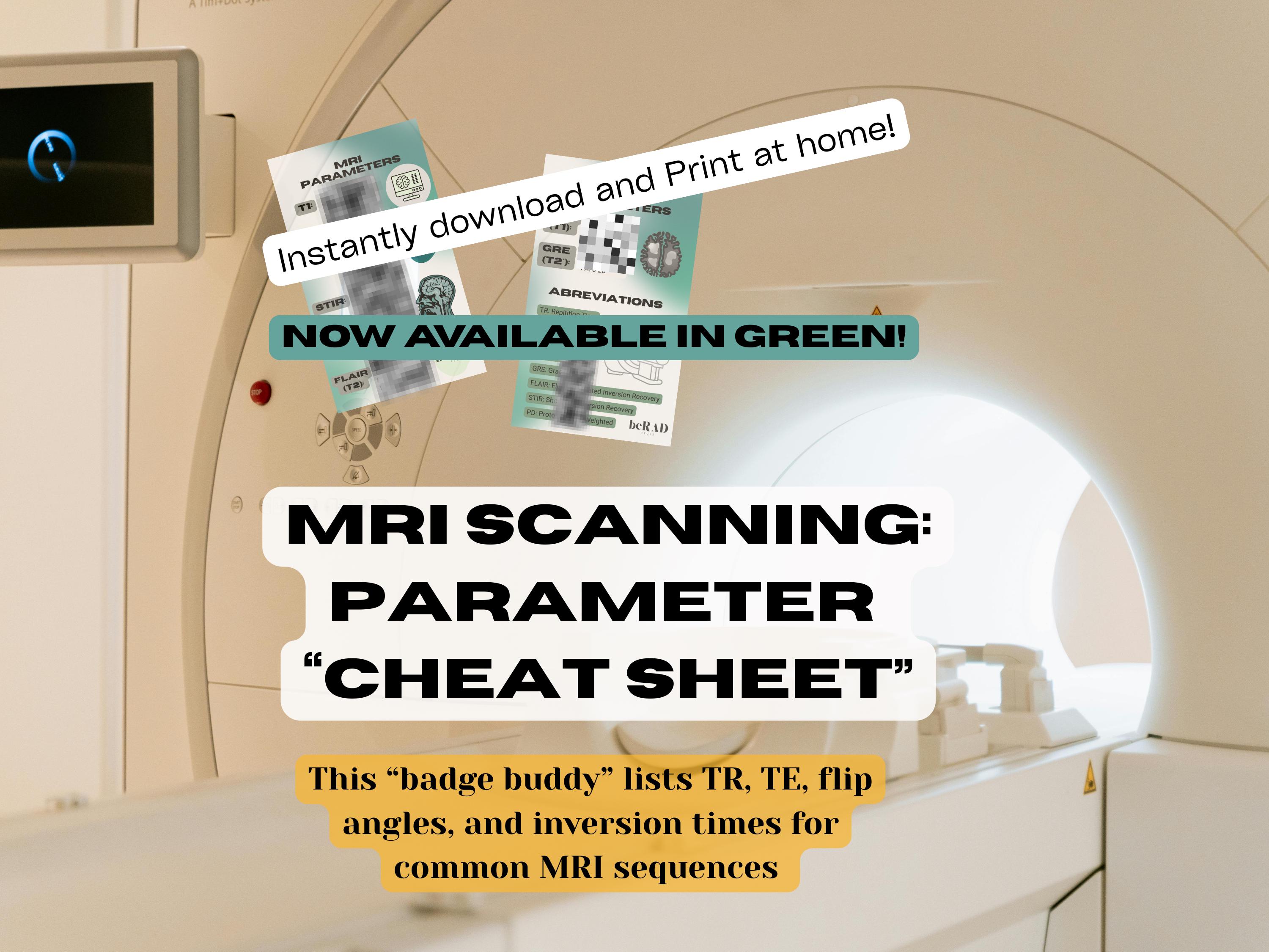 MRI Tech Badge Buddy: Scanning Parameters Cheat Sheet (digital Download) GREEN - Etsy
