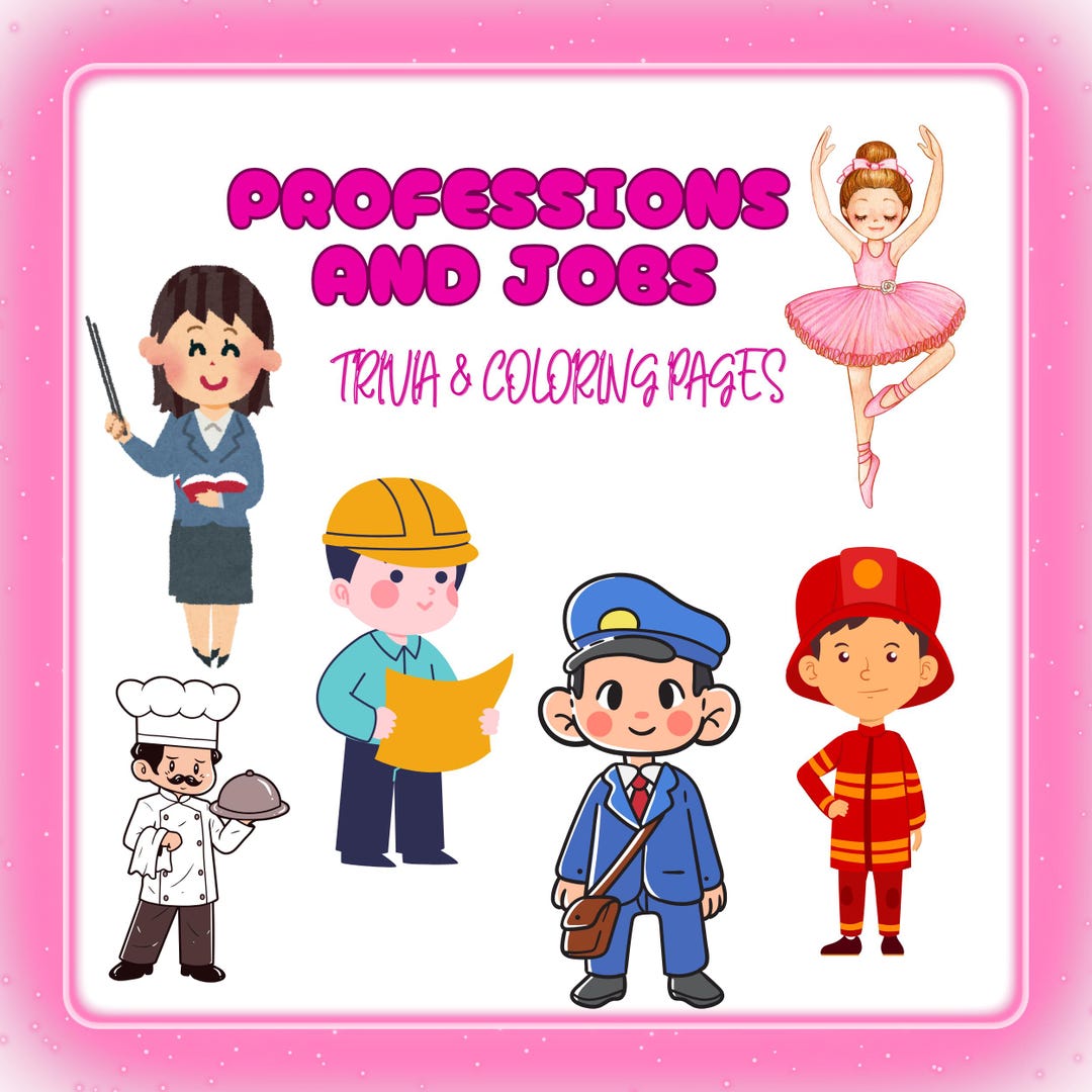 Professions and Jobs Trivia Game and Coloring Pages, Kids Coloring ...