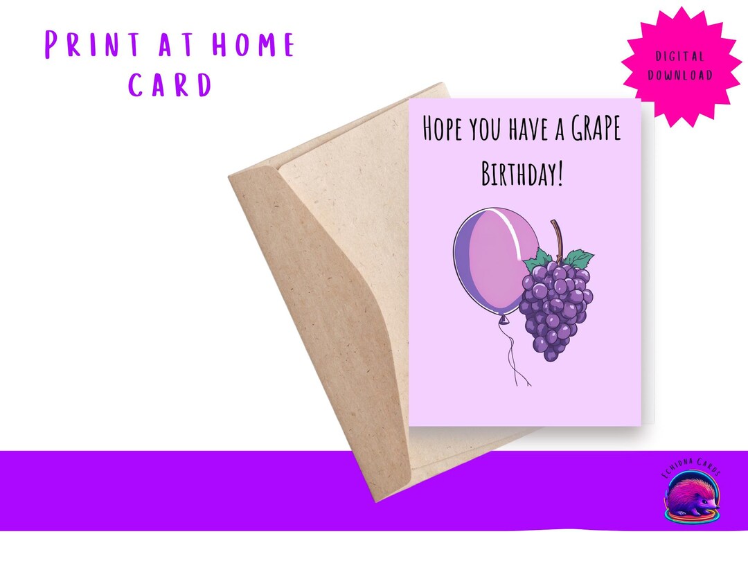 Have a Grape Birthday Happy Birthday Card Instant Digital Download ...