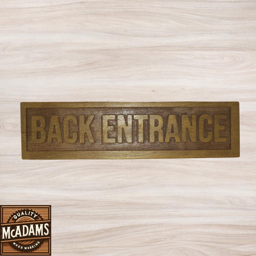 Back Entrance Sign - Recycled Wood With Raised Gold Letters - Walnut ...