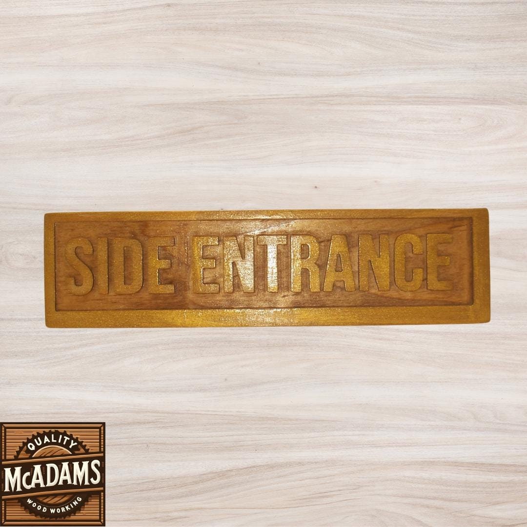 Side Entrance Sign - Recycled Wood Sign With Raised Gold Letters ...