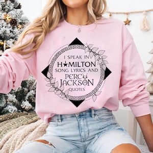 Percy Jackson Camp Half Blood Sweatshirt, Hamilton Lyrics Shirt - Etsy
