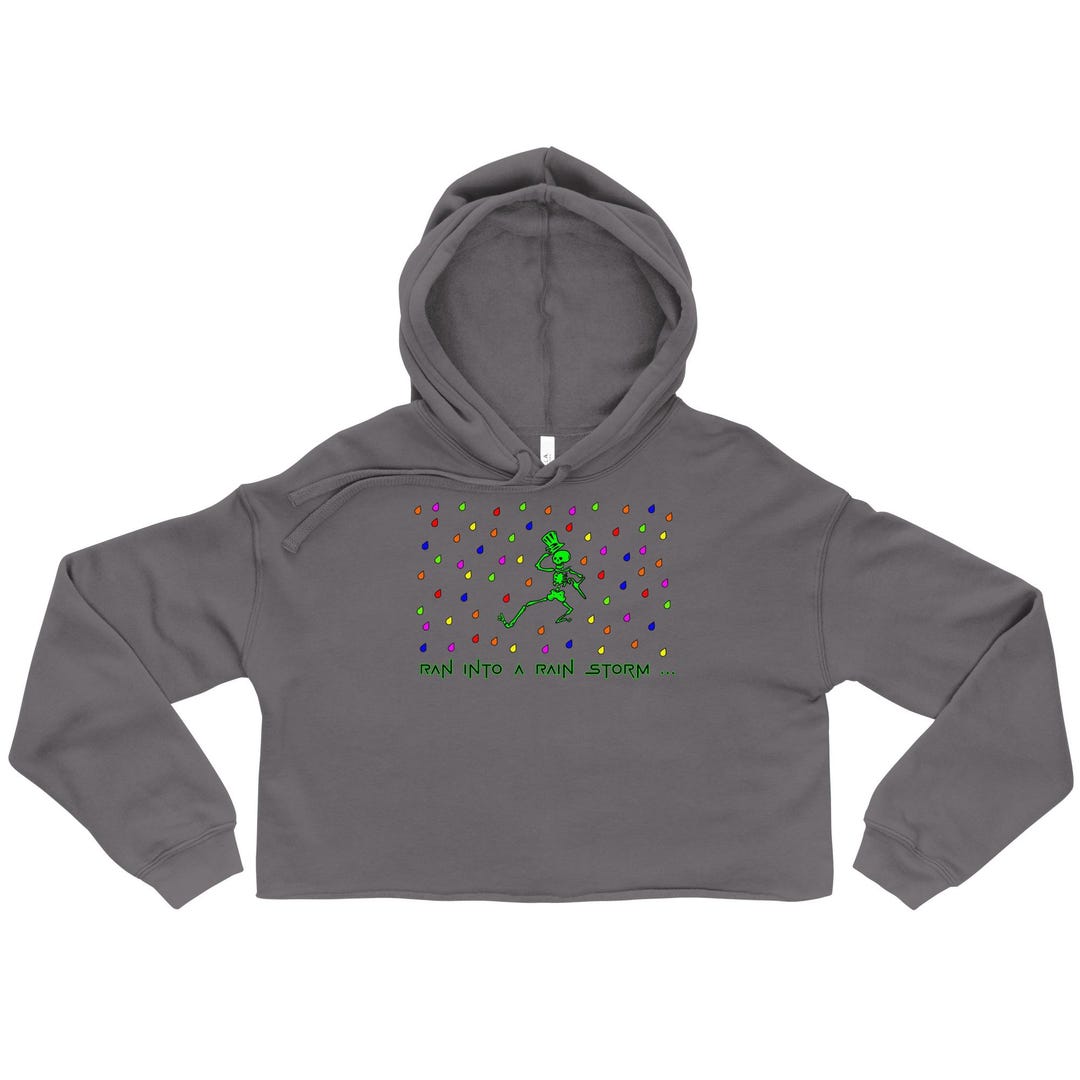 Skeleton Ran Into a Rain Storm on Crop Hoodie - Etsy