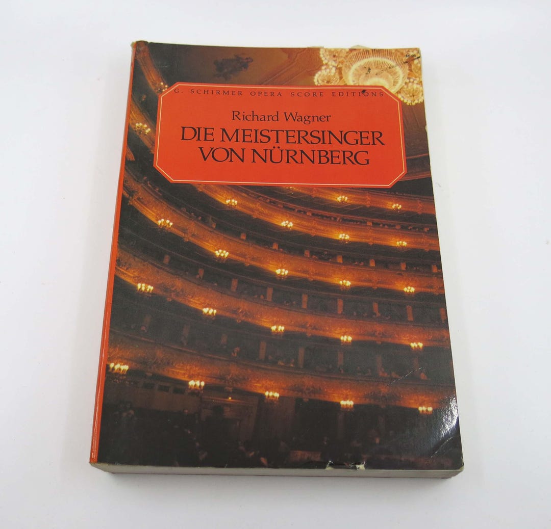 DIE MEISTERSINGER Richard Wagner Opera Vocal Score, Schirmer German ...
