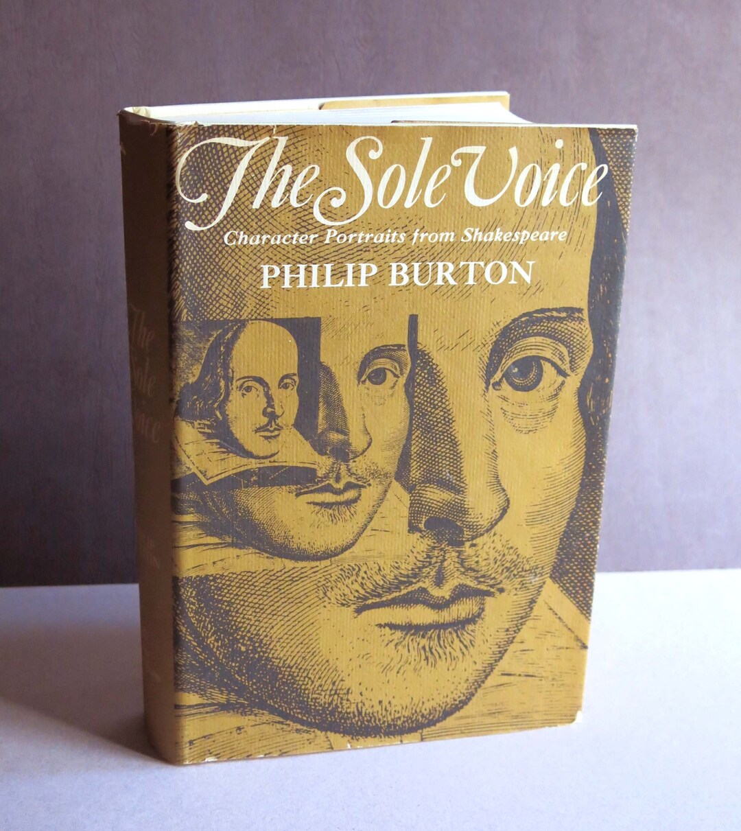 The Sole Voice, Character Portraits From Shakespeare by Philip Burton ...