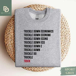 Trickle Down Economics Shirt,economics Shirt,tax the Rich Shirt,eat the ...