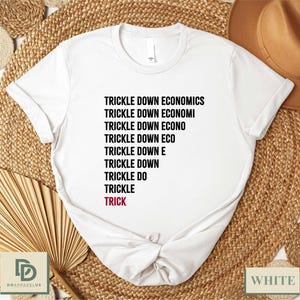 Trickle Down Economics Shirt,economics Shirt,tax the Rich Shirt,eat the ...