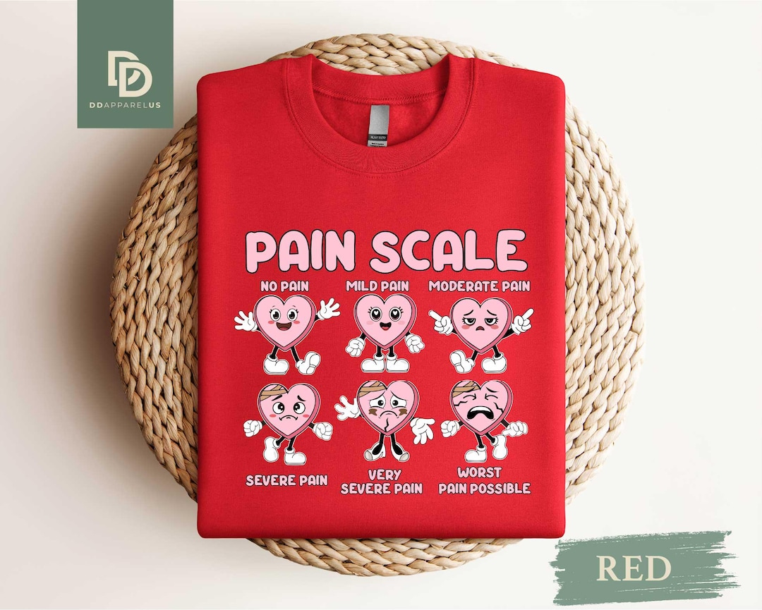 Nurse Valentine's Day Sweatshirt,pain Scale Shirt,valentines Day Gift ...