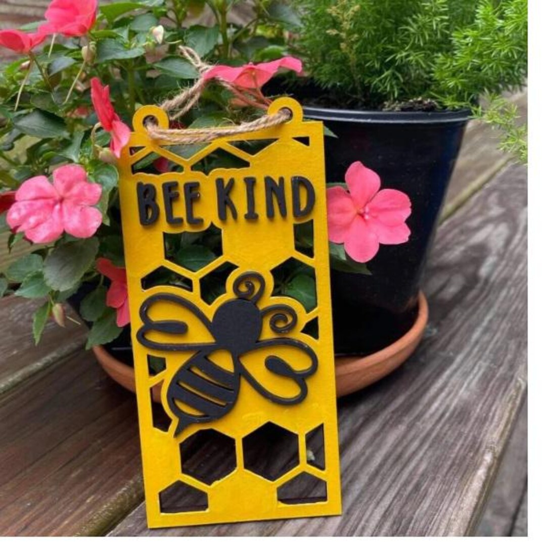 Bee Kind. Bee Nice. Bee Wild. Cute, Funny, Wooden Garden or Indoor ...