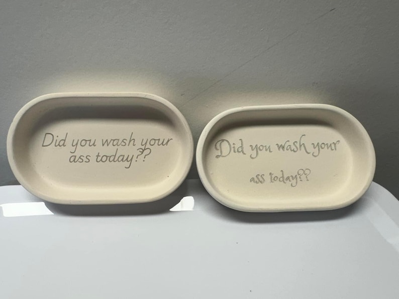Funny Snarky Soap Dish - "did You Wash Today?" Engraved Ceramic Trinket ...