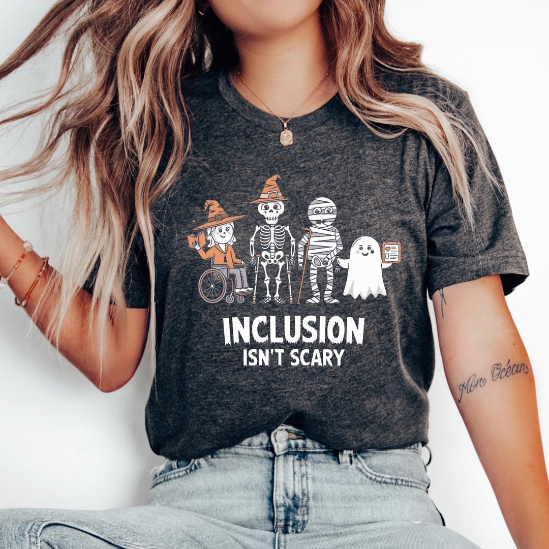 Inclusion Isn't Scary Halloween Shirt, SLP Halloween Shirt, Halloween ...