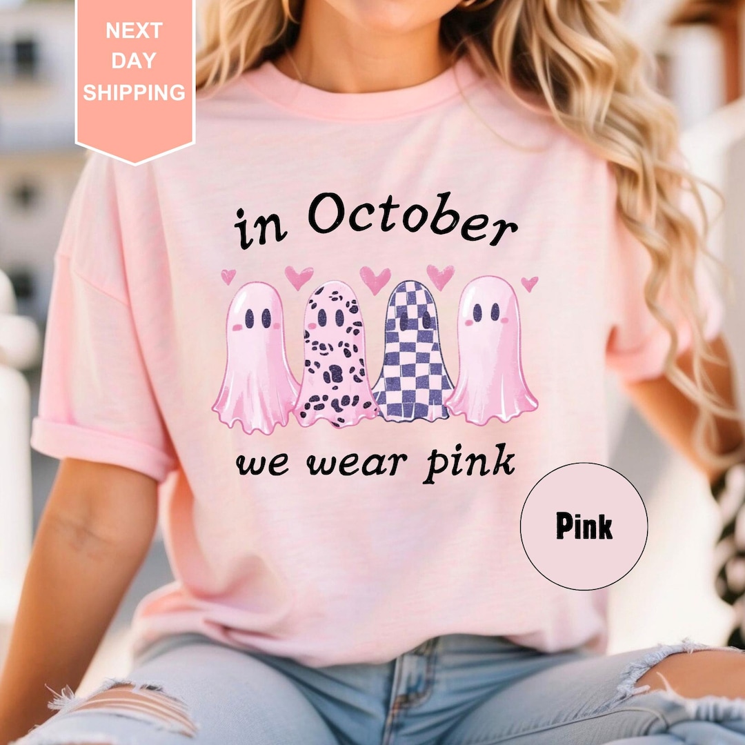 In October We Wear Pink Shirt, Pink Ghost Shirts, Breast Cancer ...