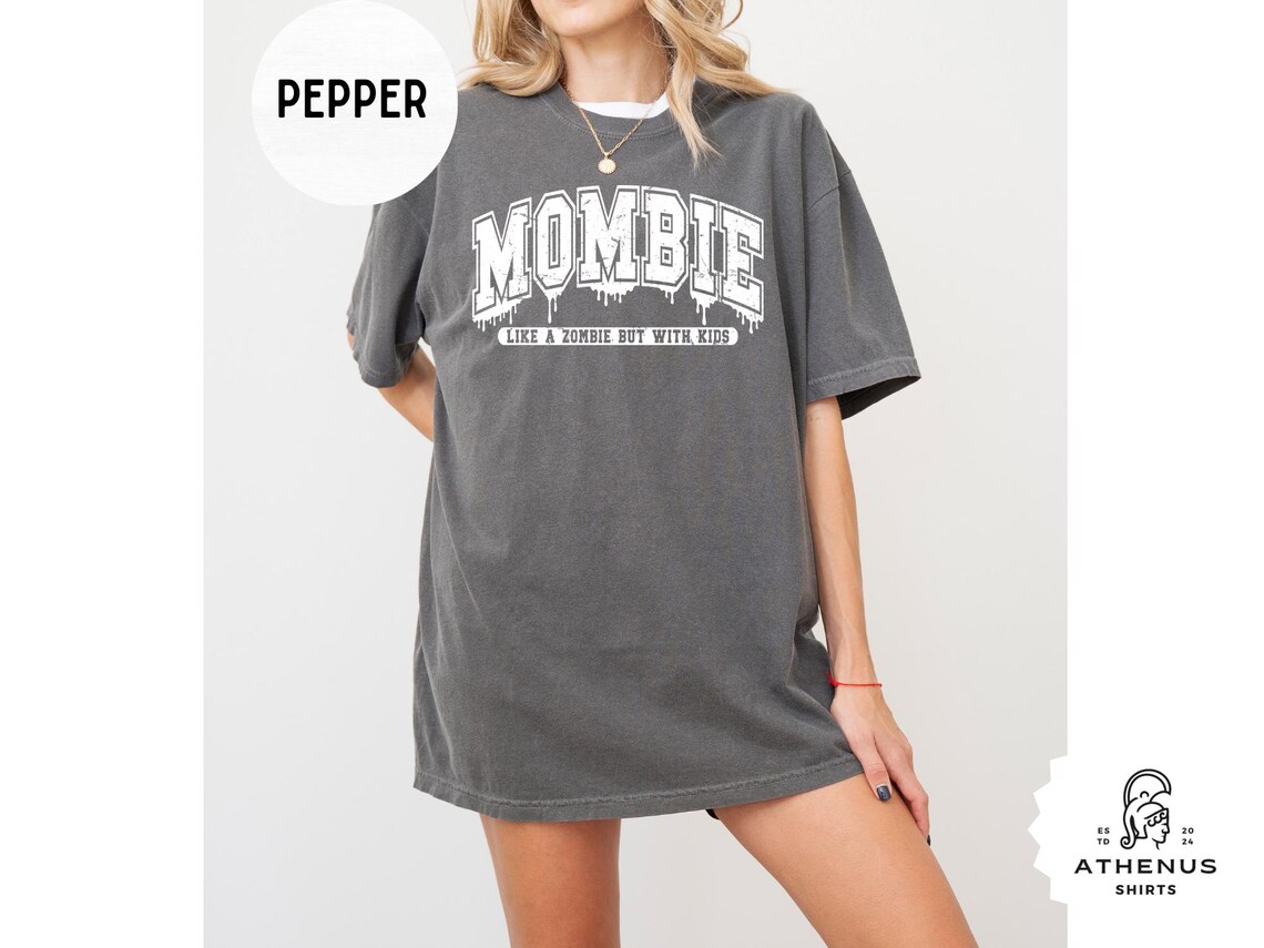 Mombie Like a Zombie but With Kids T-shirt, Comfort Colors Shirt, Funny ...
