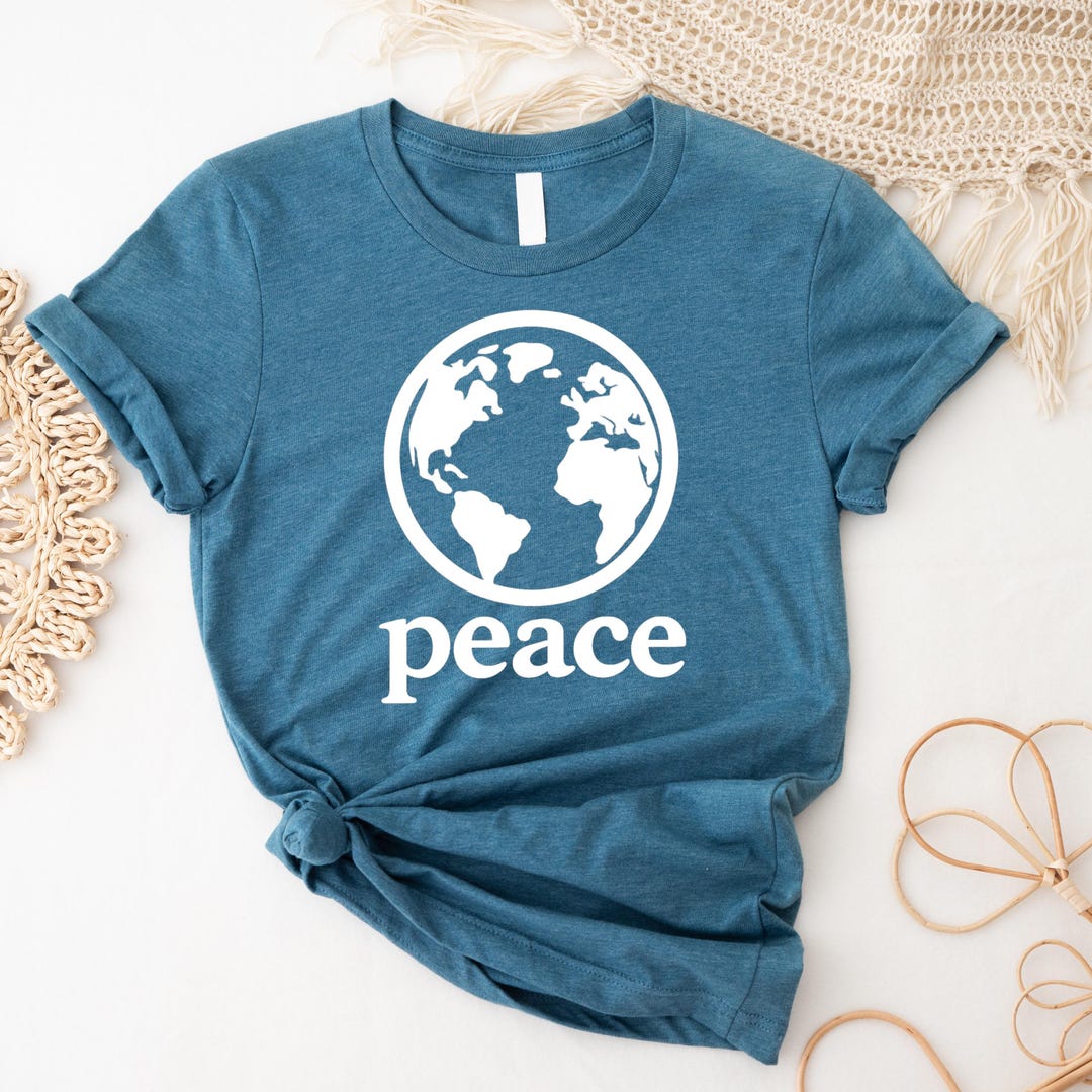 Peace Shirt, Anti War Shirt, World Peace Shirt, Peace Supporter Shirt ...