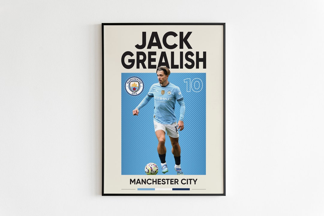 Jack Grealish Poster, Jack Grealish Manchester City Poster, Jack ...