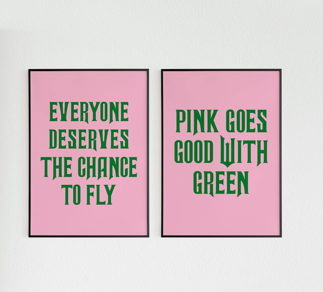 Wicked Poster Set of 2, Everyone Deserves the Chance to Fly Print, Pink ...