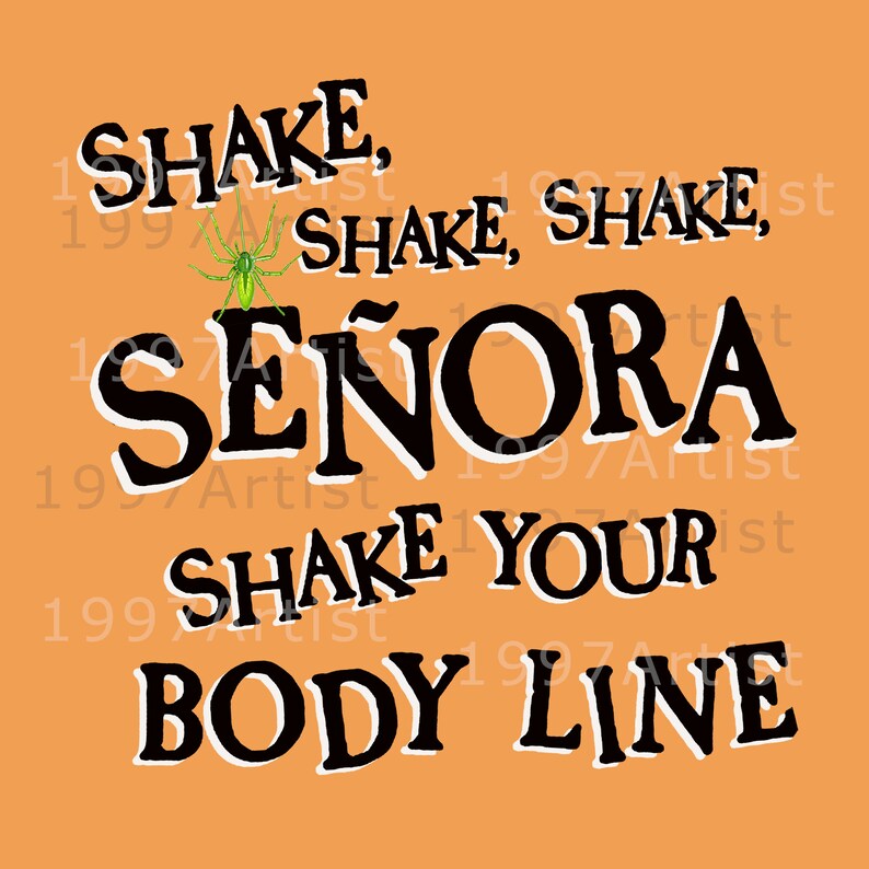 Shake Shake Shake Senora PNG, Halloween Movie Inspired, Trendy ...
