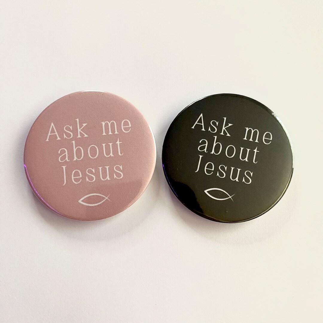Ask Me About Jesus Pin - Christian Pins - Catholic Pinback Button - 2. ...