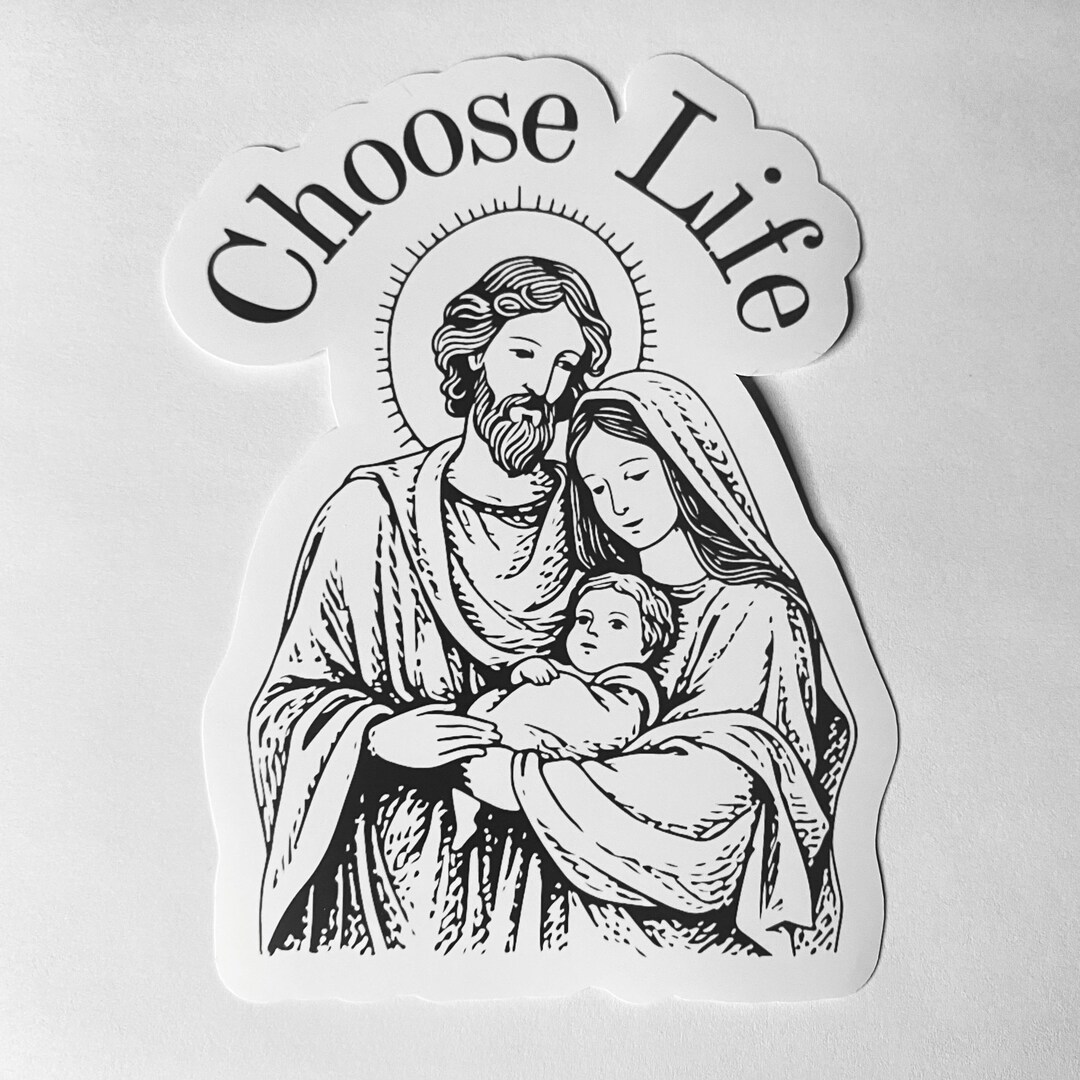 Holy Family Sticker – Choose Life, Catholic Christian Decal - Etsy