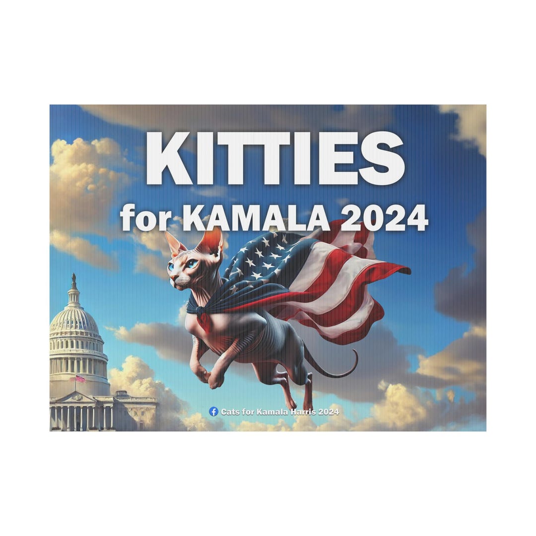 Lawn Sign Sphinx Kitties for Kamala Childless Cat Ladies for Kamala ...