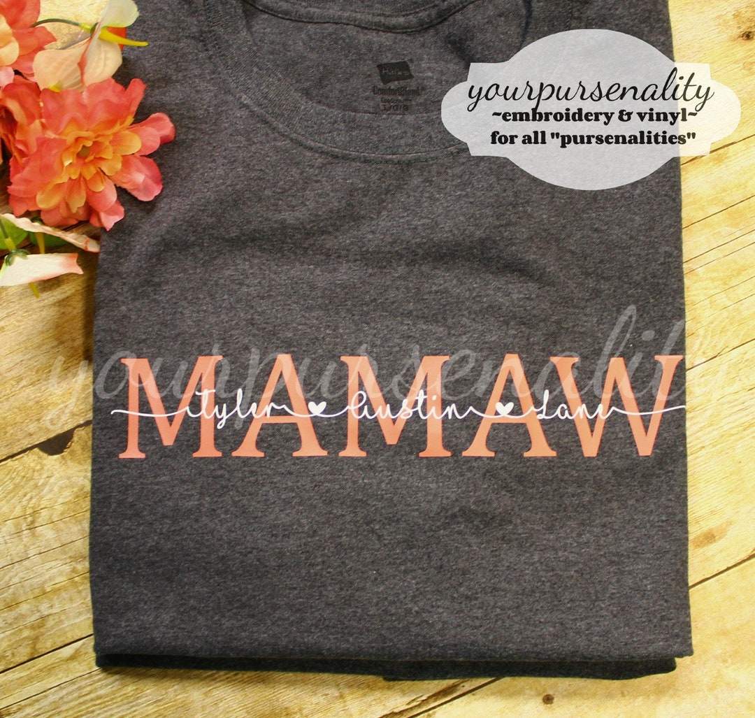 Mamaw Shirt, Mom Shirt, Grandma Tee, Granny T-shirt, With Names, Vinyl ...