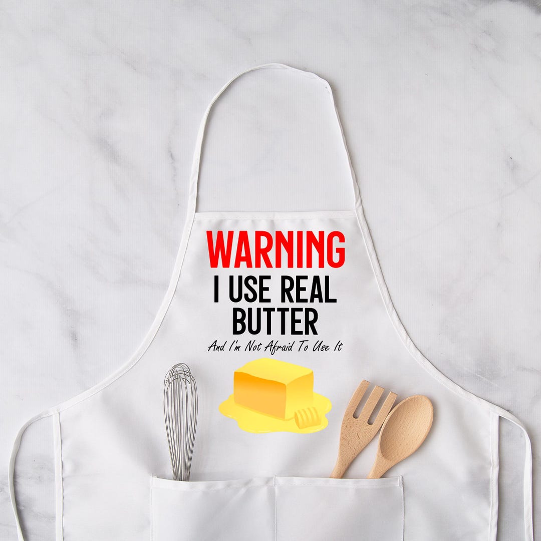 WARNING I Use Real Butter Apron, Funny Kitchen Gift, Baker Chef Apron ...