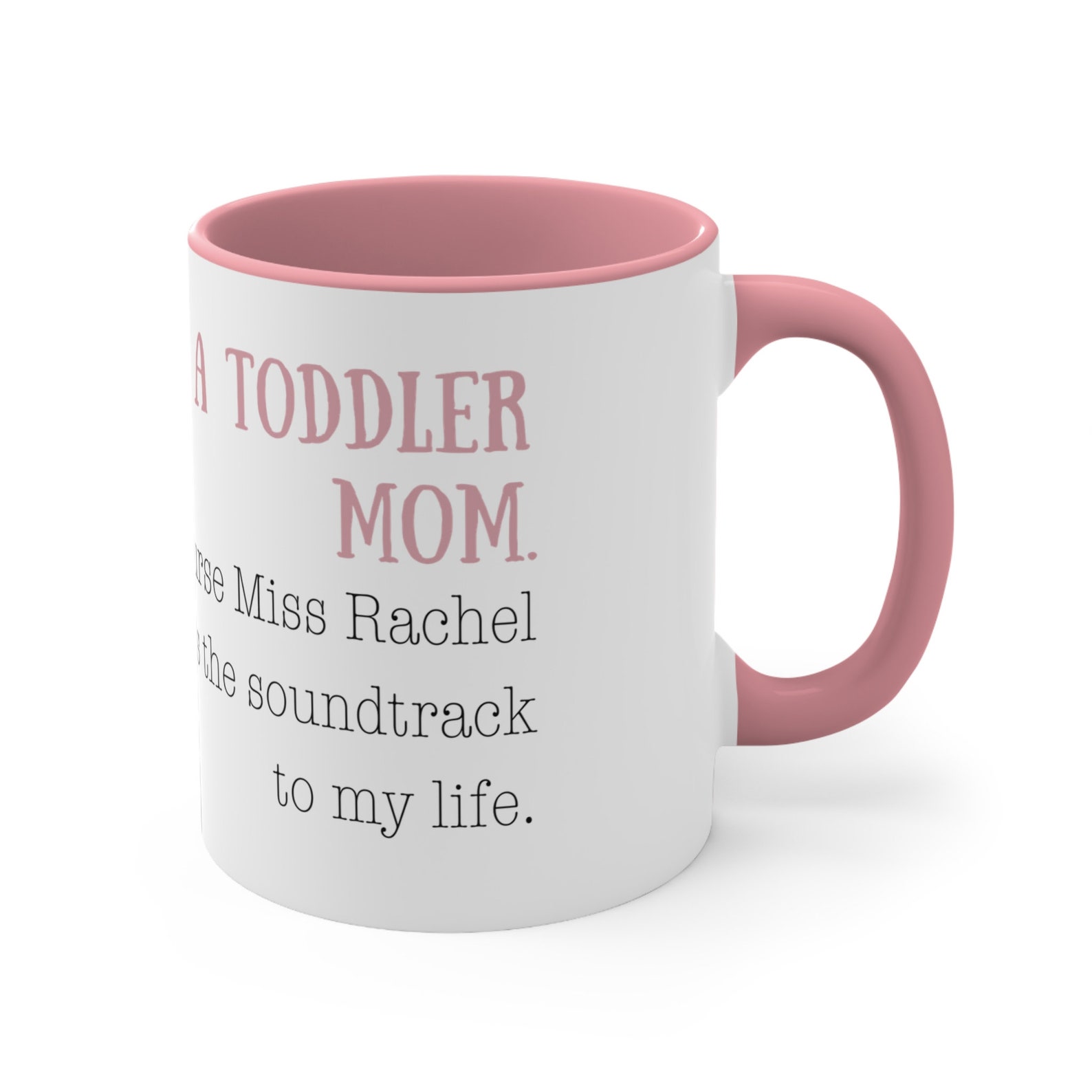 Funny Miss Rachel Soundtrack Mug for Toddler Mom, Gift for Mom, Mother ...