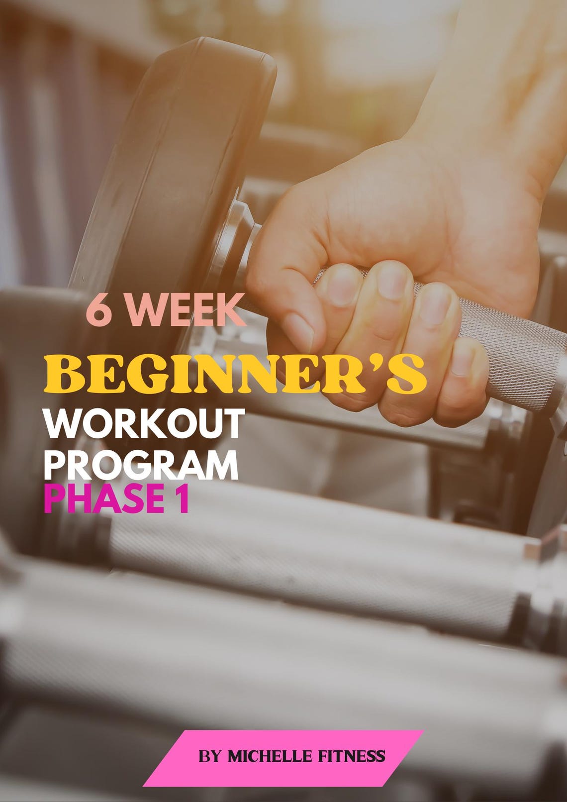 6-week Beginner Gym Workout Plan | Digital Fitness Program for First ...