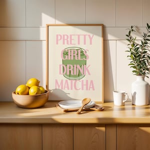 Pretty Girls Drink Matcha Art Print: Trendy Cafe Kitchen Decor (digital ...
