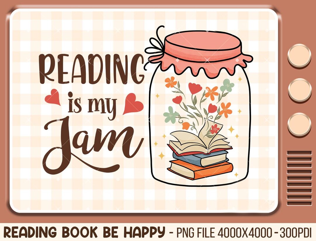 Reading is My Jam Png, Reading Books Png, Book Lover Png, Bookish Png, Library Png, Reading Png ...