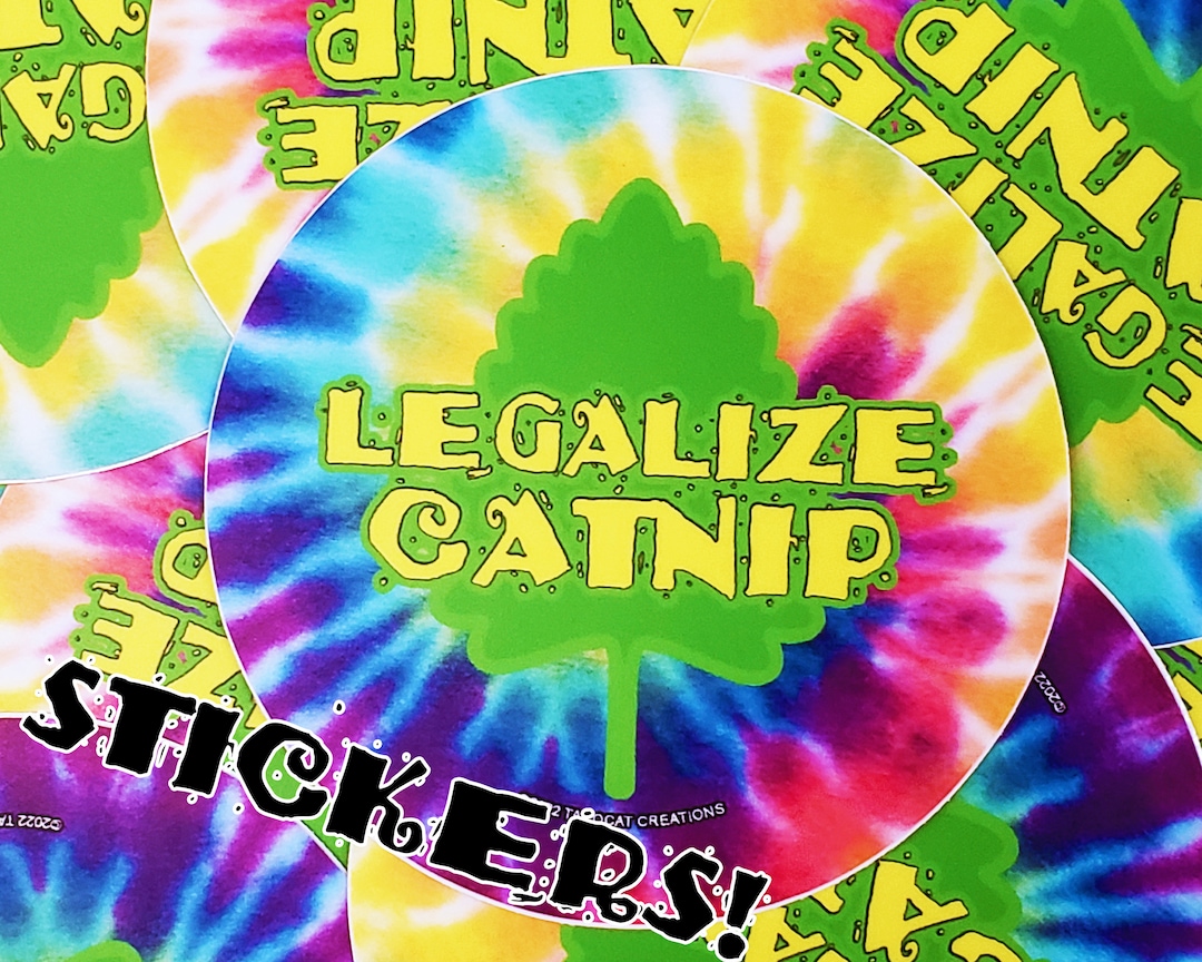 Legalize Catnip - Vinyl Stickers 3"x3" - Etsy