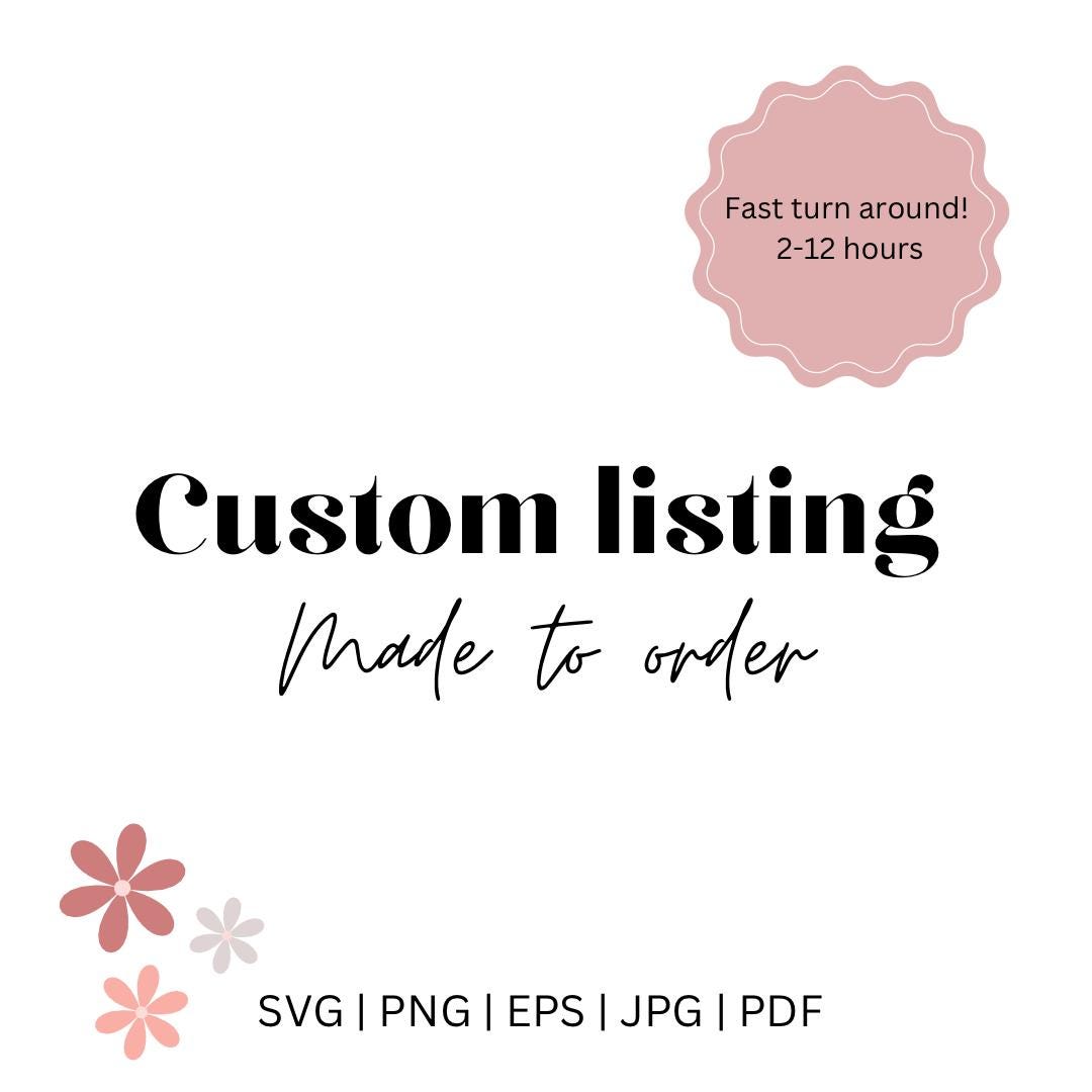 Custom SVG PNG, Personalized SVG File, Create Your Own Design, Custom ...