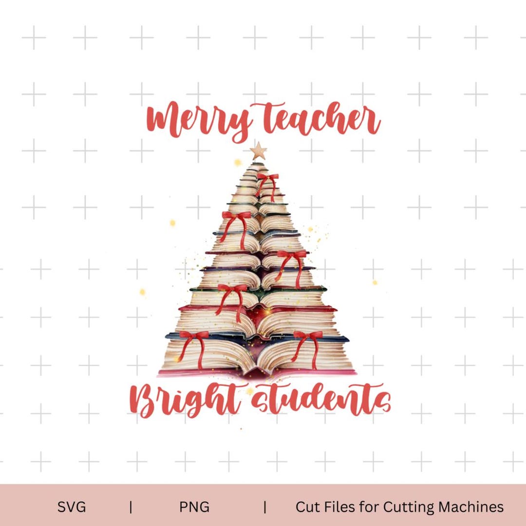 Christmas Teacher SVG PNG merry Teacher Bright Students Design, Festive ...