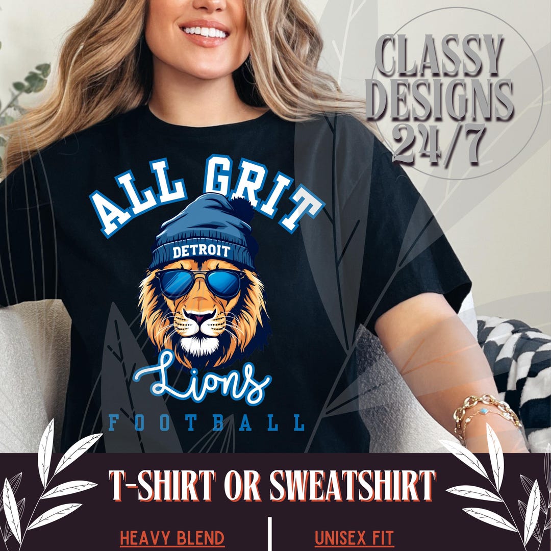 All Grit Detroit Football Shirt, Detroit Sweatshirt, Lions Football Tee ...