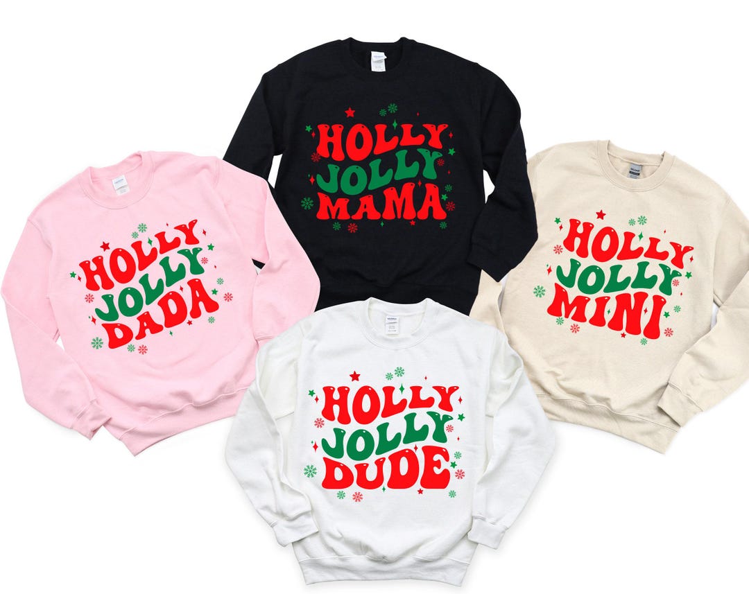 Personalized Holly Jolly Family Merry Christmas Sweatshirt 2025 Holly ...