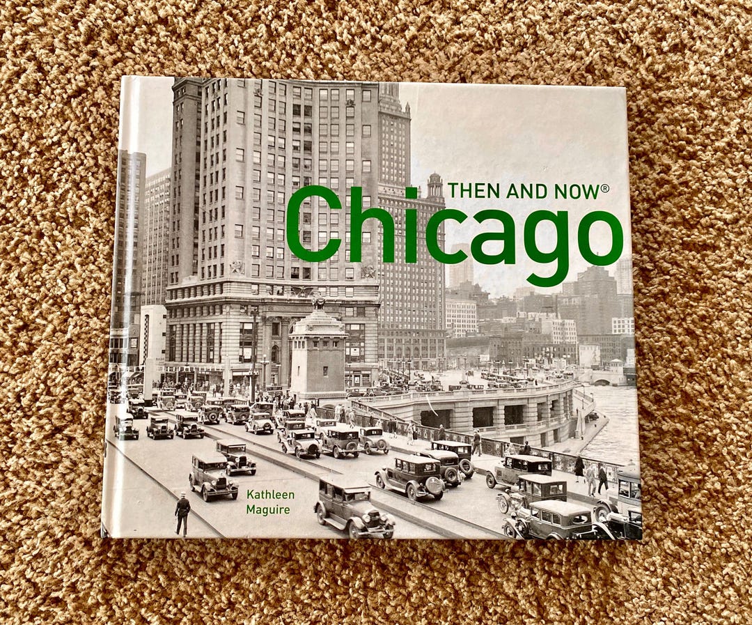 Vintage (2015) "chicago Then and Now" Hardcover Coffee Table Book ...