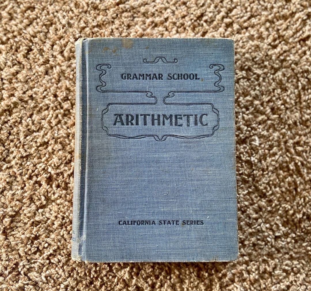 Vintage (1904) Grammar School Arithmetic California State Series ...