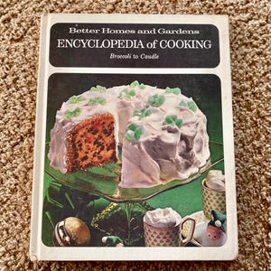 Vintage (1970) Better Homes and Gardens "encyclopedia of Cooking ...