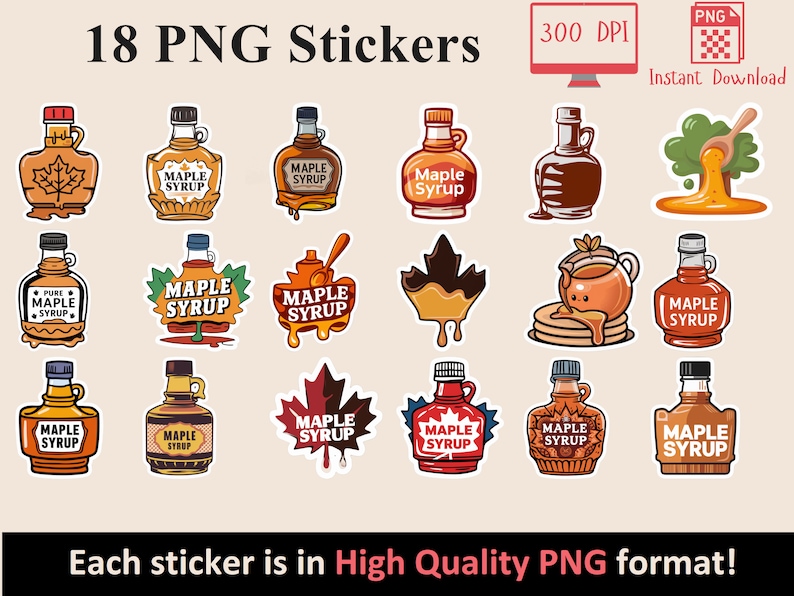 Maple Syrup PNG Stickers Bundle 18 Designs Sweet, Printable, Instant ...