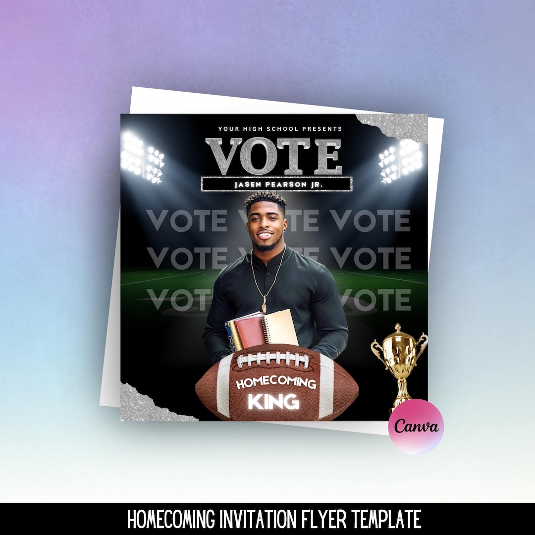 DIY Homecoming Flyer Template, Homecoming King, Class Campaign, HOCO ...
