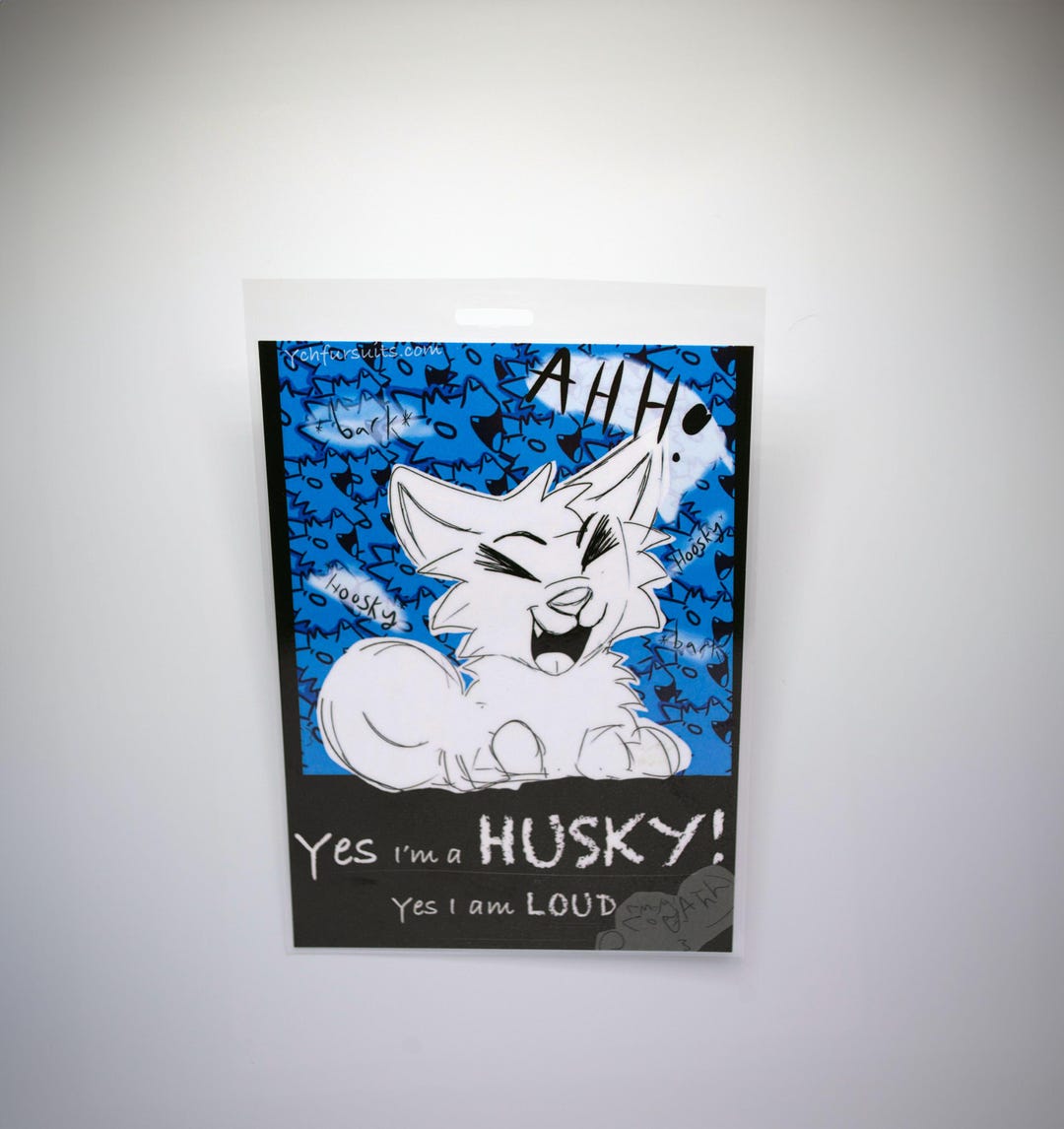 Yes Im a Husky Yes I Am LOUD Furry Badge Fursuit Badge Fursona Badge ...
