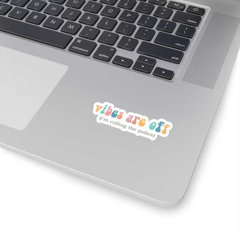 Vibes Are off Funny Edgy Sticker Gifts for Him - Etsy
