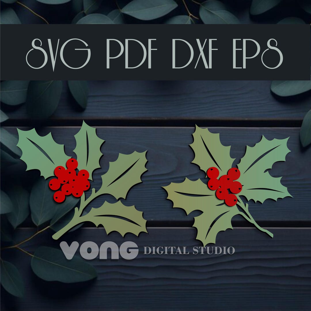Holly Berry SVG, Holly Leaves SVG, Christmas Floral Decor SVG, Holly ...