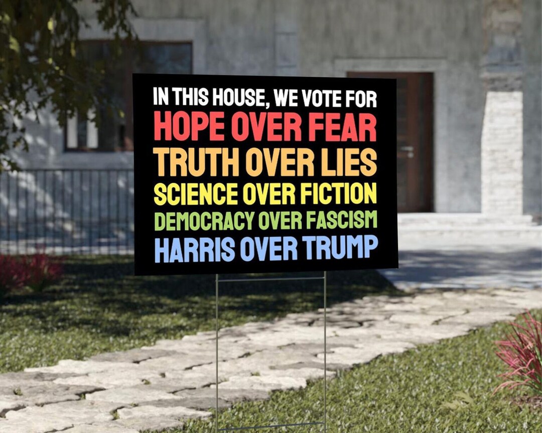 Harris Over Trump Political Quote Election Yard Sign, Harris 2024 ...