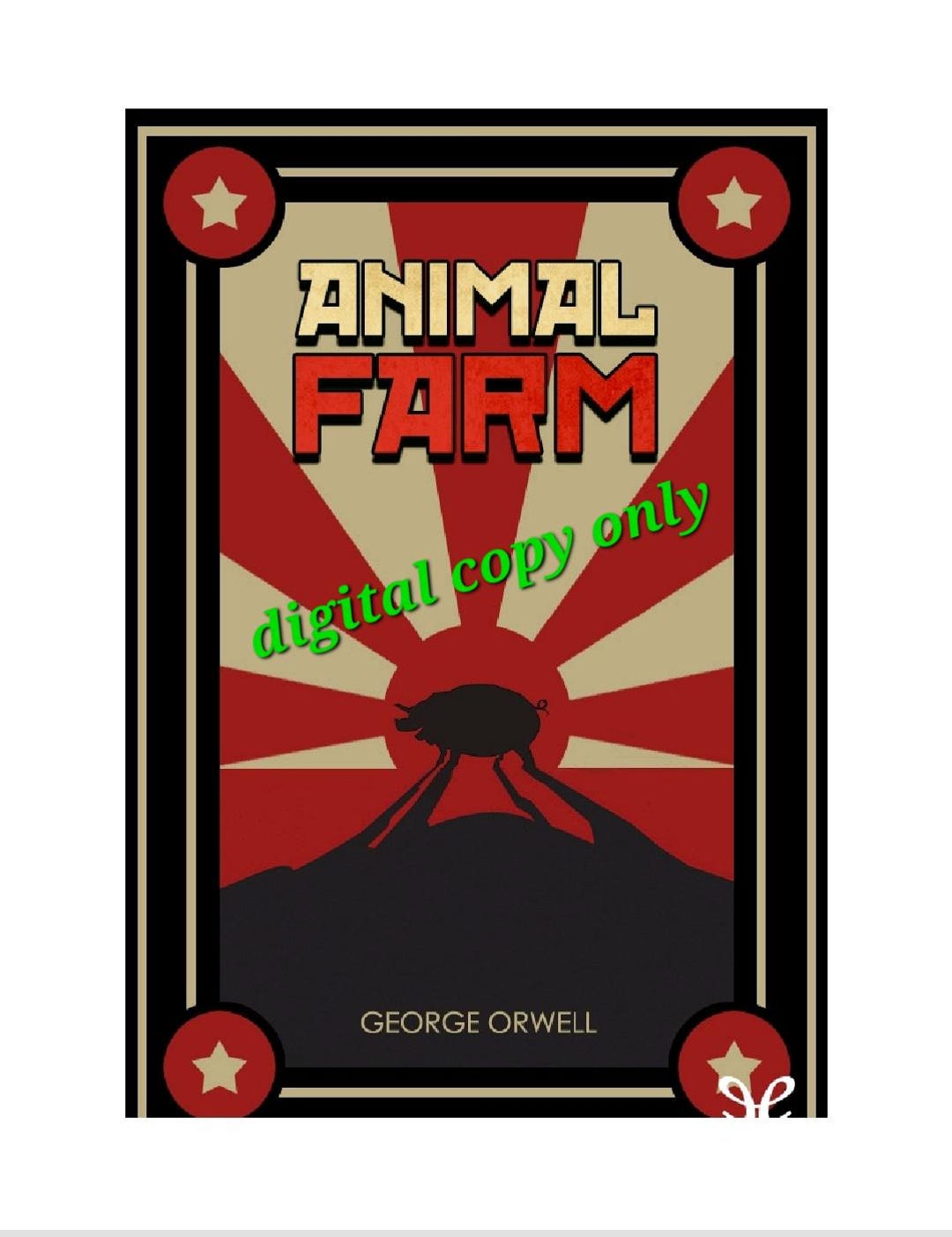Animal Farm by George Orwell Classic Political Allegory Dystopian Satire Novel Anti ...