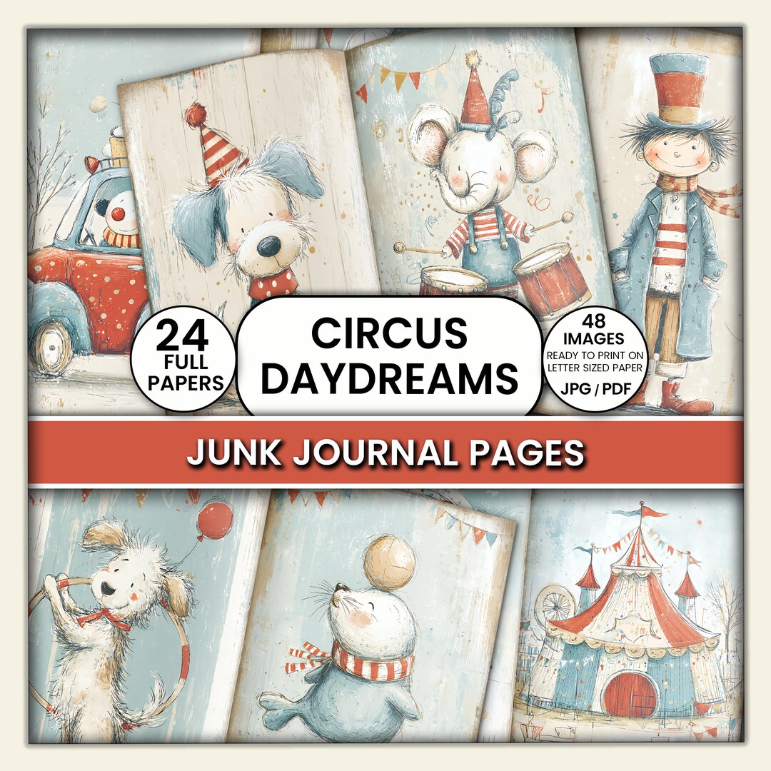 Circus Junk Journal Pages - Whimsical People Animals Clowns Paper Pack ...