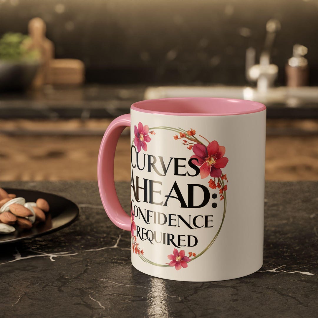 Curves Ahead Coffee Mug: Body Positive Inspirational Drinkware - Etsy