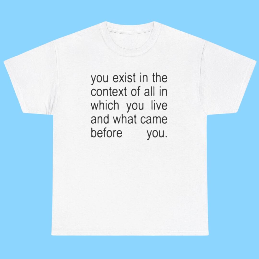 Funny Kamala You Exist in the Context of All Which You Live Graphic Baby T Shirt for Women Men ...