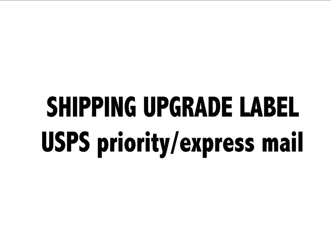 Shipping Upgrade Label, Shipping Label, USPS Priority, Express Mailing ...
